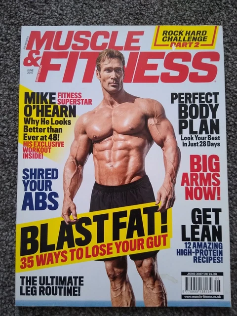 MUSCLE & FITNESS Bodybuilding Magazine June 2017 Mike O'Hearn Cover £8. ...