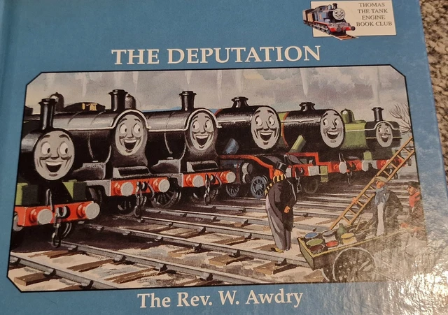 THOMAS THE TANK Engine Book Club "The Deputation" By The Rev. W. Awdry ...