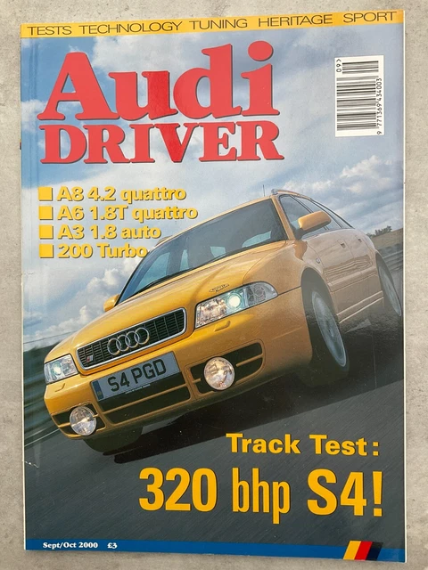 AUDI DRIVER MAGAZINE - September 2000 - 320bhp S4, A8 4.2, A6 1.8, A3 1 ...