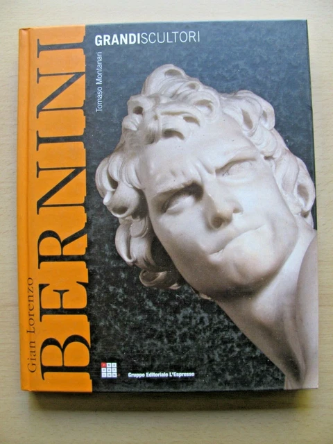 TOMASO MONTANARI GIAN LORENZO BERNINI I grandi scultori -L'Espresso EUR ...