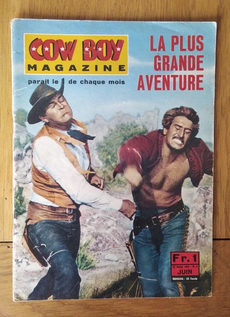 COW BOY MAGAZINE n° 6 , La Plus Grande Aventure , Ponzoni éditeur , 06/ ...