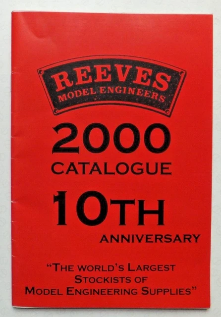 REEVES MODELL ENGINEERS 2000 Catalogue 10th Anniversary Excellent £6.50 ...