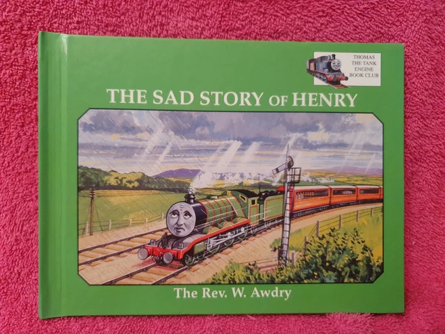 THOMAS TANK ENGINE book club 22x16cm Hardback THE SAD STORY OF HENRY £2 ...