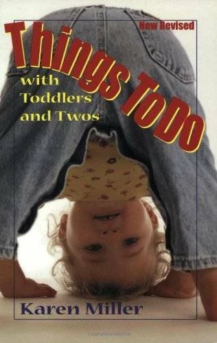 THINGS TO DO With Toddlers And Twos Paperback By Miller Karen GOOD 4 08 PicClick things-to-do-with-toddlers-and-twos-paperback-by-miller-karen-good-4-08-picclick