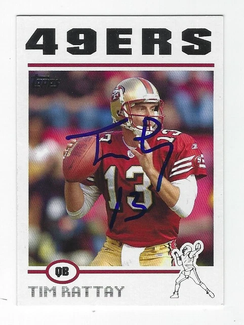 CARTE DE FOOTBALL signée Tim Rattay San Francisco 49ers 2004 Topps #124 ...