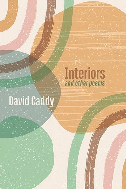INTÉRIEURS ET AUTRES poèmes de David Caddy livre de poche EUR 20,59 ...