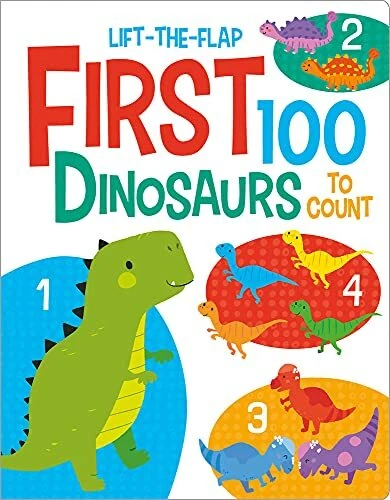 FIRST 100 DINOSAURS (First 100 Lift-The-Flaps) Par Elliot,Kit,That ...