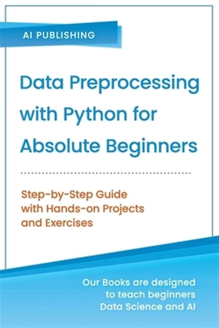 DATA PREPROCESSING WITH Python for Absolute Beginners: Step-by-Step ...