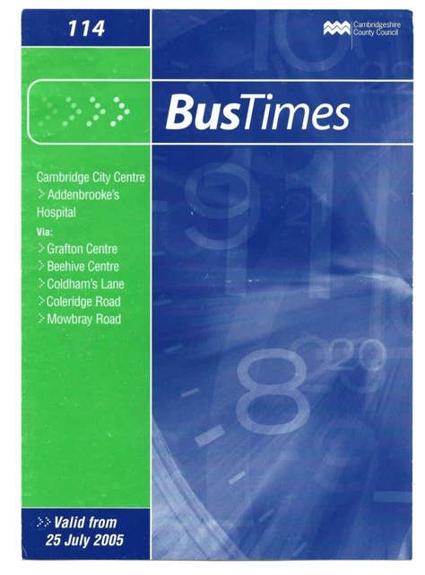 WHIPPET COACHES 114 Cambridge - Addenbrooke`s times & map 25.7.2005 £0. ...