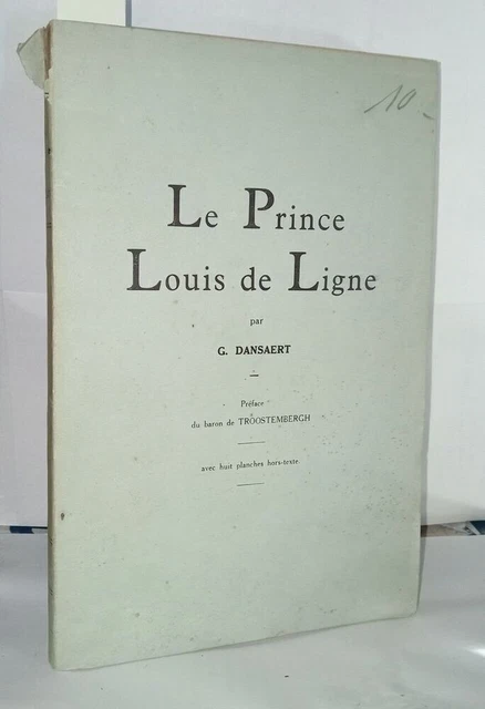 LE PRINCE LOUIS de Ligne - préface du baron de Troostembergh - avec ...