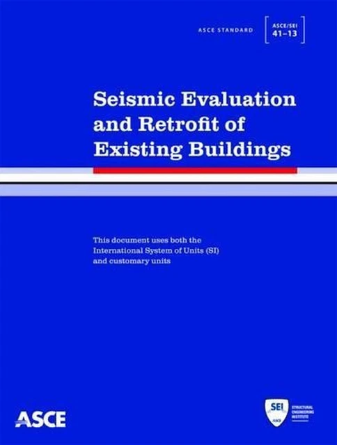 Seismic Evaluation And Retrofit Of Existing Buildings American Society