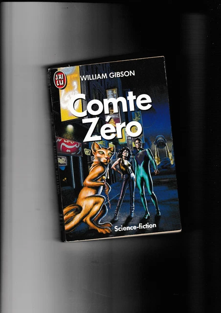 COMTE ZÉRO WILLIAM Gibson Bonnefoy cyberpunk informatique SF hacker Conurb EUR 29,90 - PicClick FR