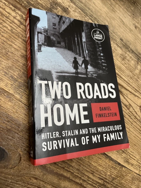 TWO ROADS HOME Hitler, Stalin, and the Daniel Finkelstein Paperback $59 ...