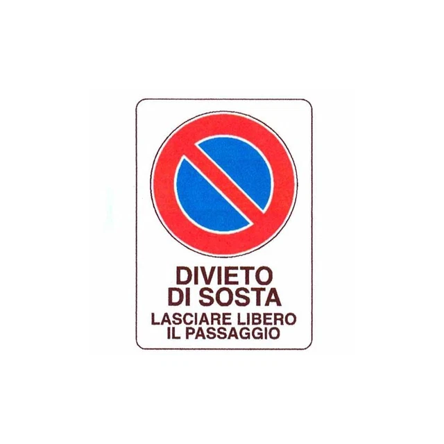 CARTELLO DIVIETO DI SOSTA 48x 68 PLASTICA EUR 4,99 - PicClick IT