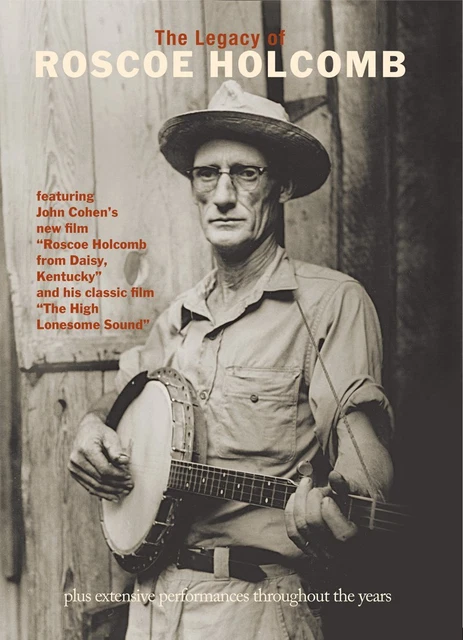 ROSCOE HOLCOMB: THE Legacy Of Roscoe Holcomb (DVD) EUR 23,51 - PicClick FR