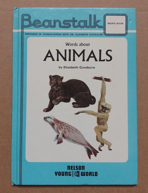 BEANSTALK WORD BOOK: Words about Animals by Dr Elizabeth Goodacre (1975 ...