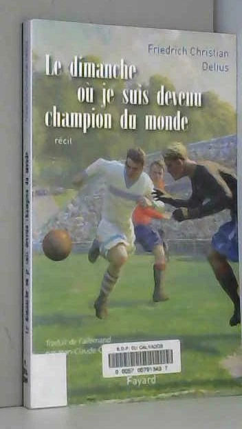 LE DIMANCHE OÙ je suis devenu champion du monde EUR 3,99 - PicClick FR