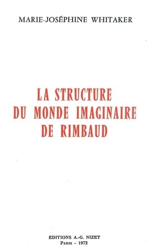 LA STRUCTURE DU monde imaginaire de Rimbaud EUR 6,54 - PicClick FR