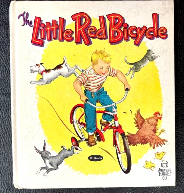 THE LITTLE RED BICYCLE ~ vintage Whitman Tell-A-Tale Book, VG 1953 ...