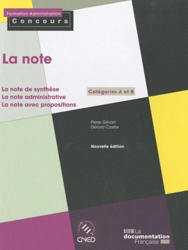 LA NOTE - edition 2010; La note de synthese; La note administrative; La note ave EUR 4,96 ...