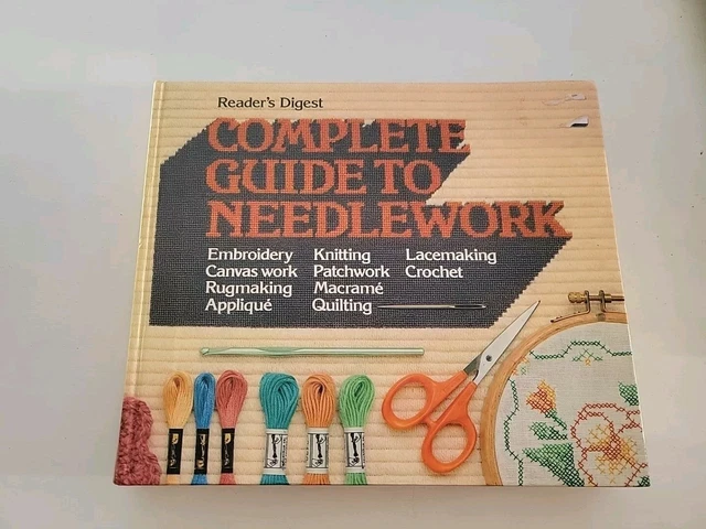 READERS DIGEST COMPLETE Guide to Needle Work Book Hardback 1982 £9.00 ...