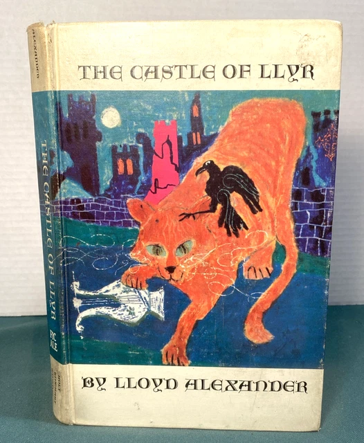 THE CASTLE OF LLYR by Lloyd Alexander ~ c.1966 First Edition Pictorial ...