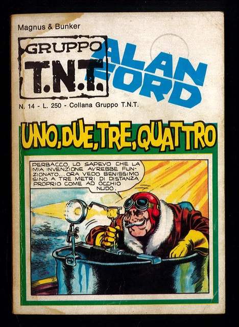ALAN FORD GRUPPO T.N.T n.14 "Uno, Due, Tre, Quattro" Ottimo! Ed. Corno ...