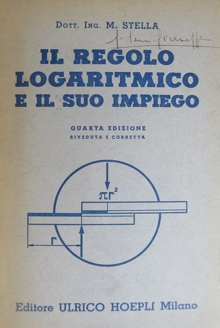 IL REGOLO LOGARITMICO e il suo impiego. 4. ed. EUR 19,50 - PicClick IT