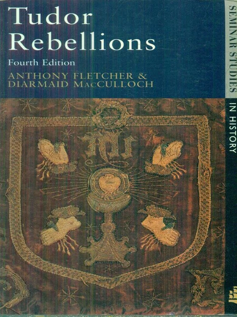 TUDOR REBELLIONS FLETCHER Anthony - Macculloch Diarmaid Longman 1997 $4 ...
