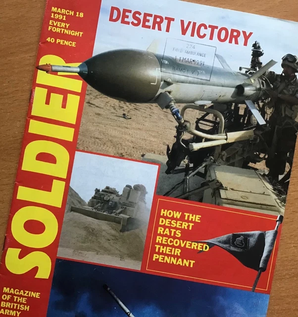ORIGINAL BRITISH ARMY ‘SOLDIER’ MAGAZINE incl Gulf War ‘DESERT VICTORY ...