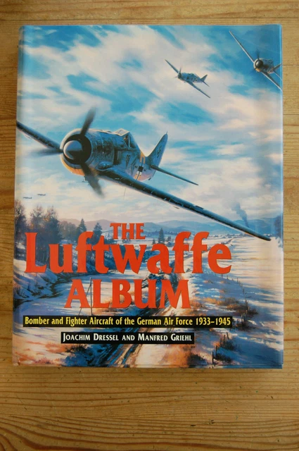 THE LUFTWAFFE ALBUM-BOMBER and Fighter Aircraft of the German Air Force ...