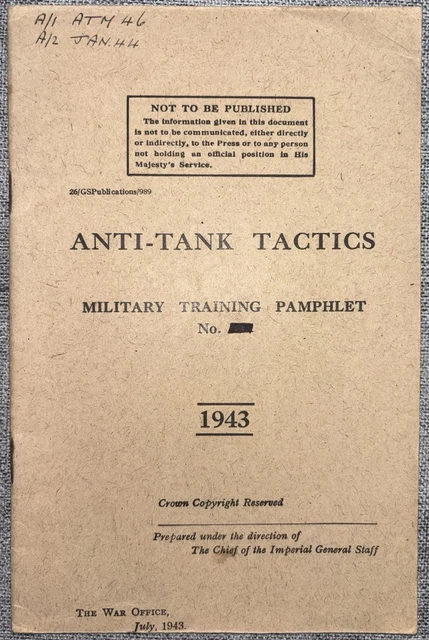 BRITISH ARMY MILITARY Training Pamphlet No. ? Anti-Tank Tactics 1943. £ ...