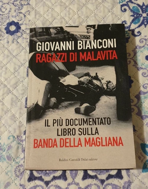 RAGAZZI DI MALAVITA - GIOVANNI BANCONE Baldini Castoldi Editore 2007 ...