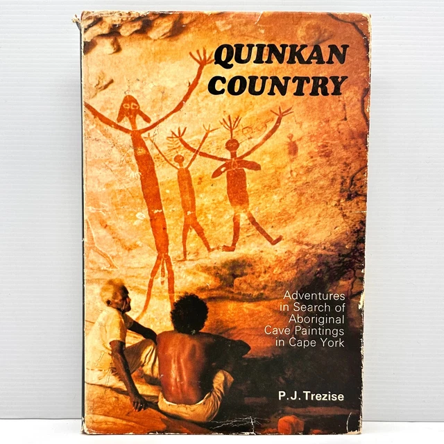 QUINKAN COUNTRY P.J. Trezise HC Book 1969 1st Edition Aboriginal Cave ...
