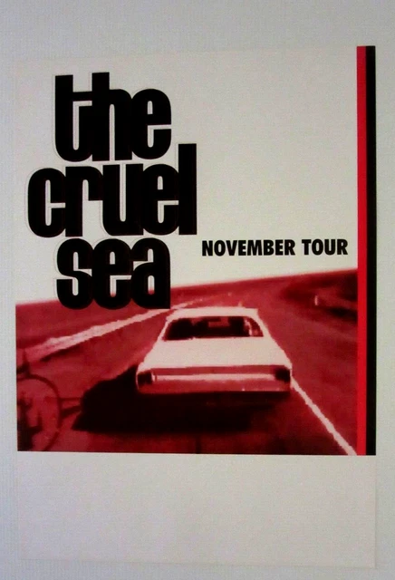 THE CRUEL SEA Original Tour Poster EUR 40,46 - PicClick FR
