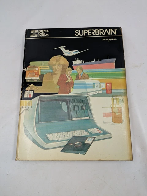 1981 SUPERBRAIN MICROCOMPUTER Intertec Data Systems - Users Manual & Advert £88.99 - PicClick UK
