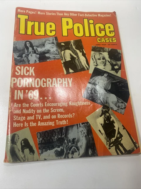 VINTAGE TRUE POLICE Cases Magazine Sick Pornography In '69 June 1969 £42.91 - PicClick UK
