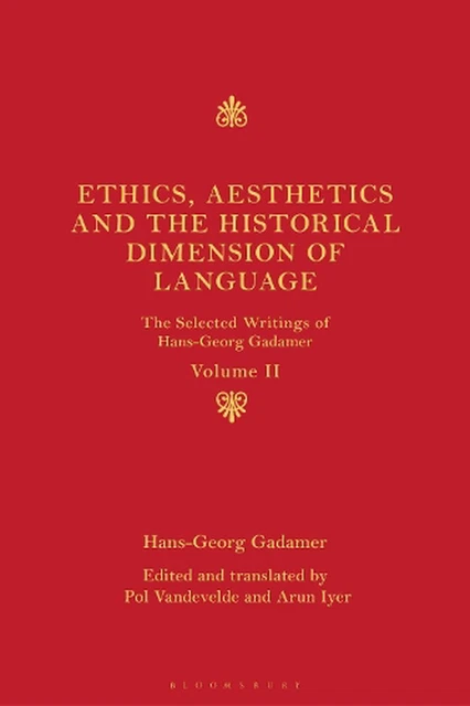 ETHICS, AESTHETICS AND the Historical Dimension of Language: The ...