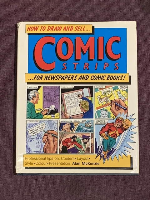 HOW TO DRAW & Sell Comic Strip,Alan McKenzie hardback book £3.50 ...