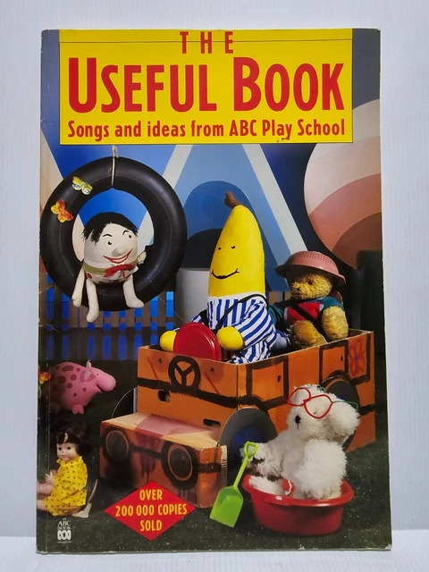 THE USEFUL BOOK Songs and Ideas from ABC Play School Paperback $14.95 ...