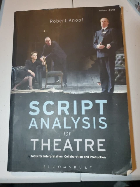 SCRIPT ANALYSIS FOR Theatre: Tools for Interpretation, Collaboration ...