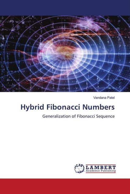 Hybrid Fibonacci Numbers Generalization Of Fibonacci Sequence