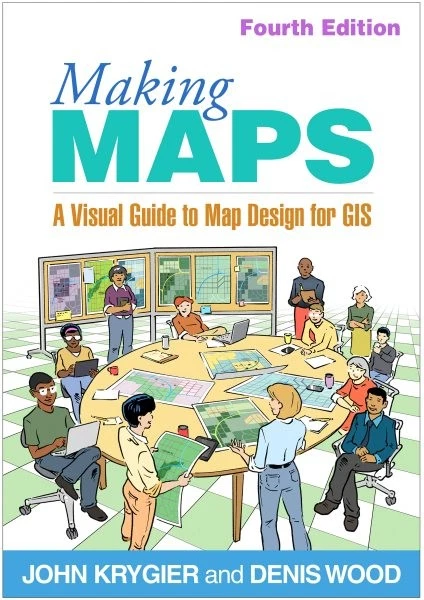 MAKING MAPS : A Visual Guide to Map Design for Gis, Paperback by Krygier, Joh... £49.97 ...