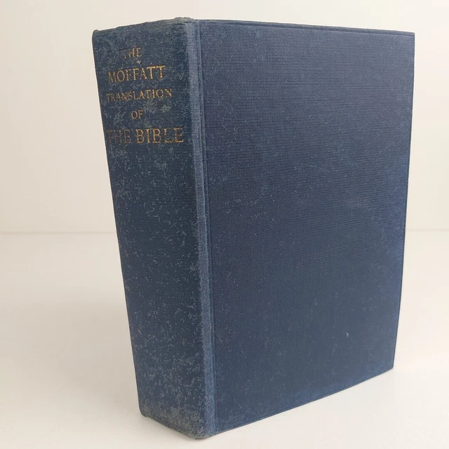 THE MOFFAT TRANSLATION of the Bible Hardcover Book 1953 Old and New ...