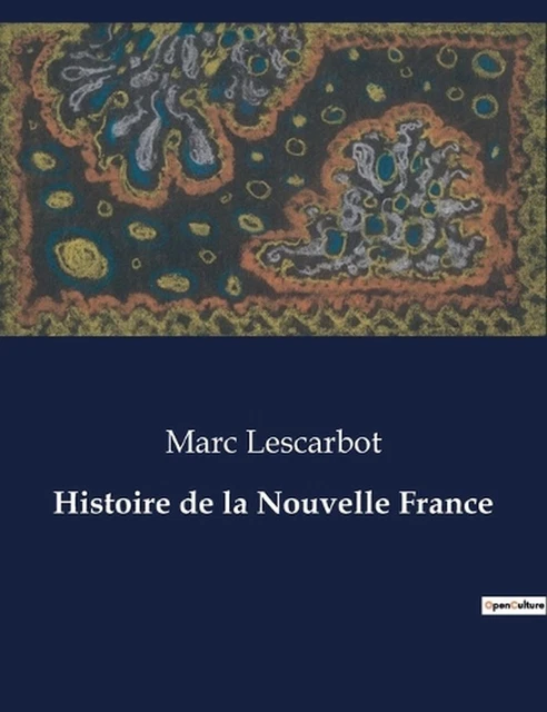 HISTOIRE DE LA Nouvelle France par Marc Lescarbot livre de poche EUR 23 ...