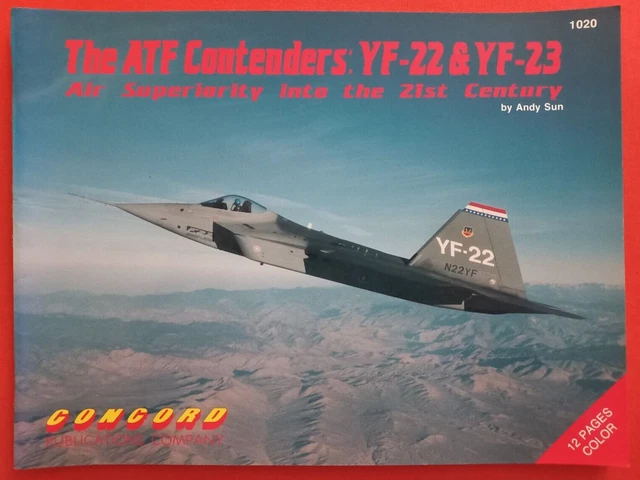 CONCORD 1020, THE ATF Contenders YF-22 & YF-23 Air Superiority EUR 30,00 - PicClick DE