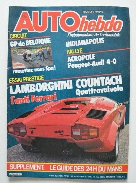 HEBDO CAR 474 June 1985 Lamborghini Countach 24H du Mans Acropolis ...