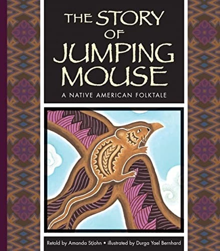 THE STORY OF Jumping Mouse: A Native..., Stjohn, Amanda £7.20 - PicClick UK