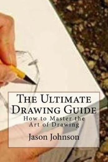 THE ULTIMATE DRAWING Guide: How To Master The Art Of Drawing $10.03 ...