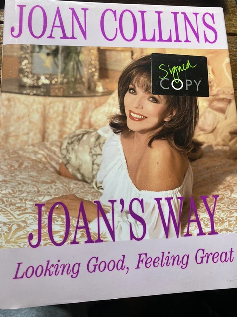 JOAN COLLINS SIGNED Hardback Book Looking Good, Feeling Great £26.67 ...